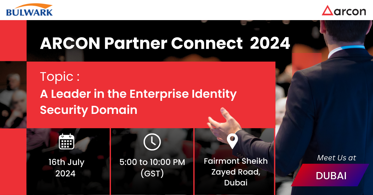 ARCON Partner Connect 2024 | Dubai | Bulwark Technologies LLC